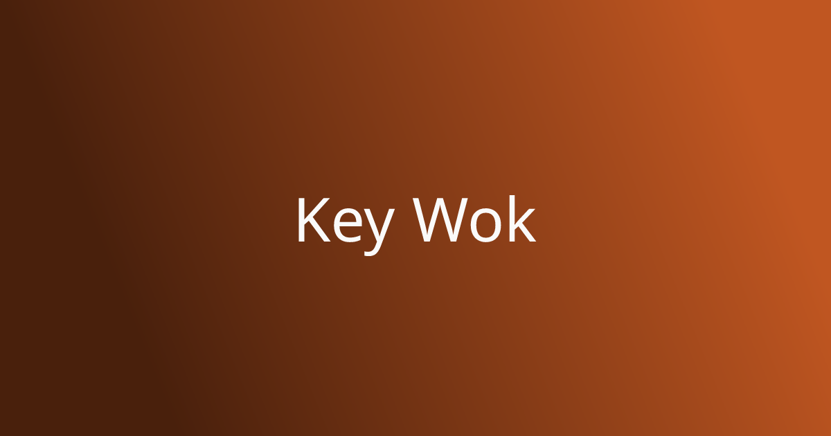 Order Authentic Chinese Online | Key Wok - Pickup or Delivery Available